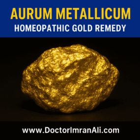 Aurum Metallicum: Complete Homeopathic Profile, Mental State & Key ...